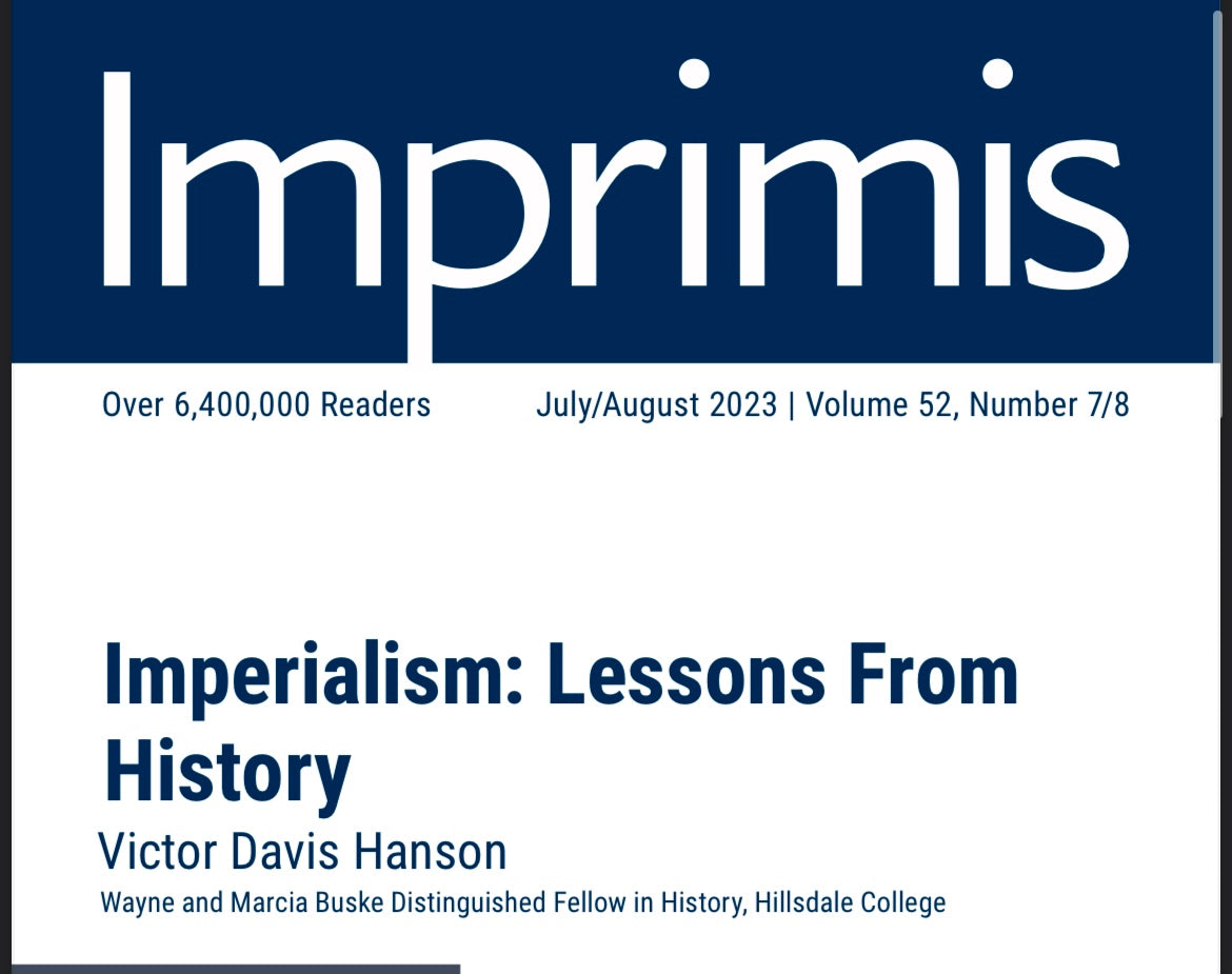Imperialism: Lessons From History, Victor David Hanson – Hillsdale College