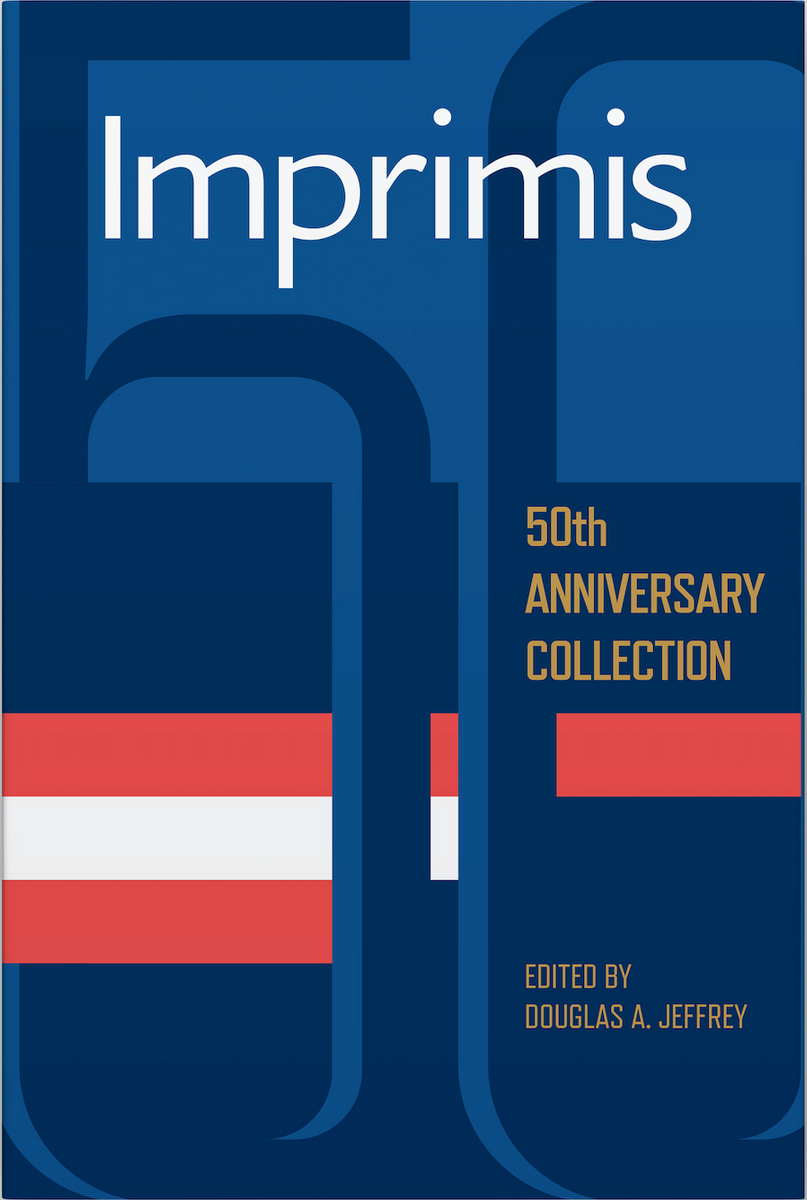Imprimis: A 50th Anniversary Collection – Hillsdale College